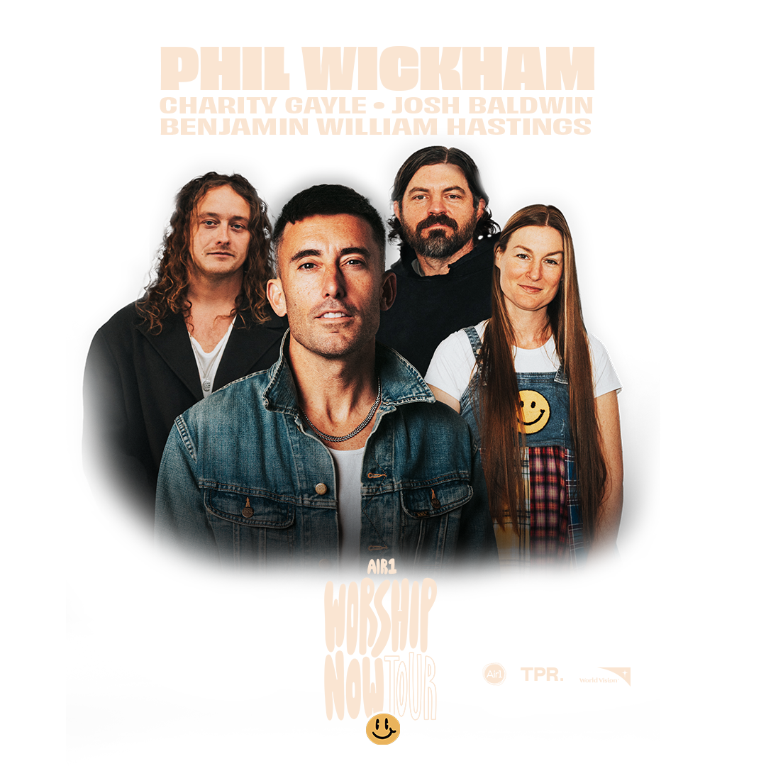 Get Early Access | Air1 Worship Now Tour | Phil Wickham