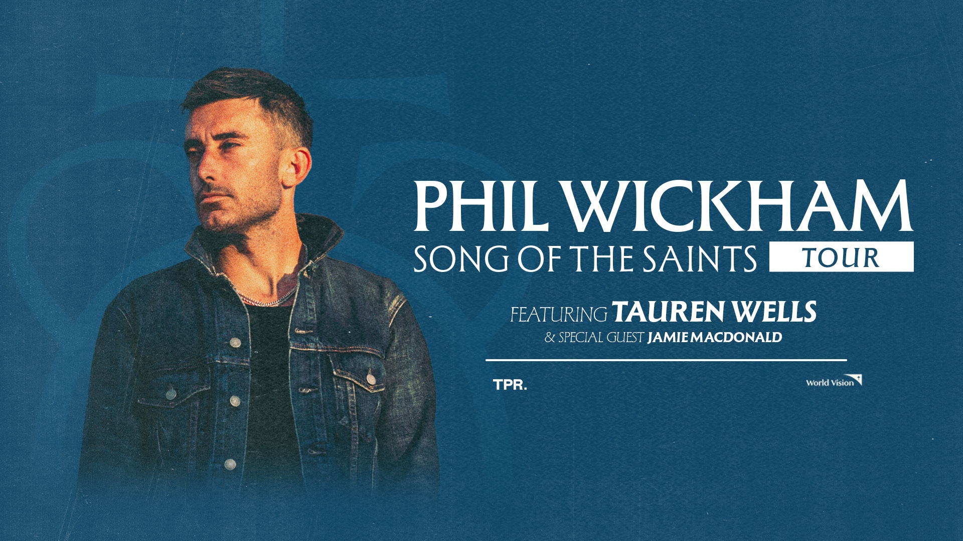 Get Early Access | Song of The Saints Tour | Phil Wickham